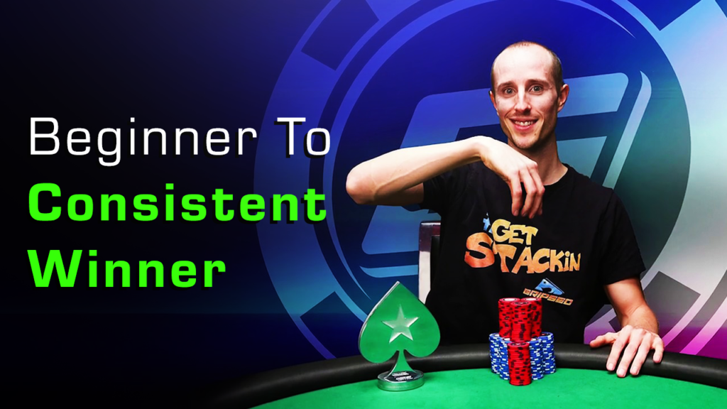 Taking You From Beginner To Consistent Winner