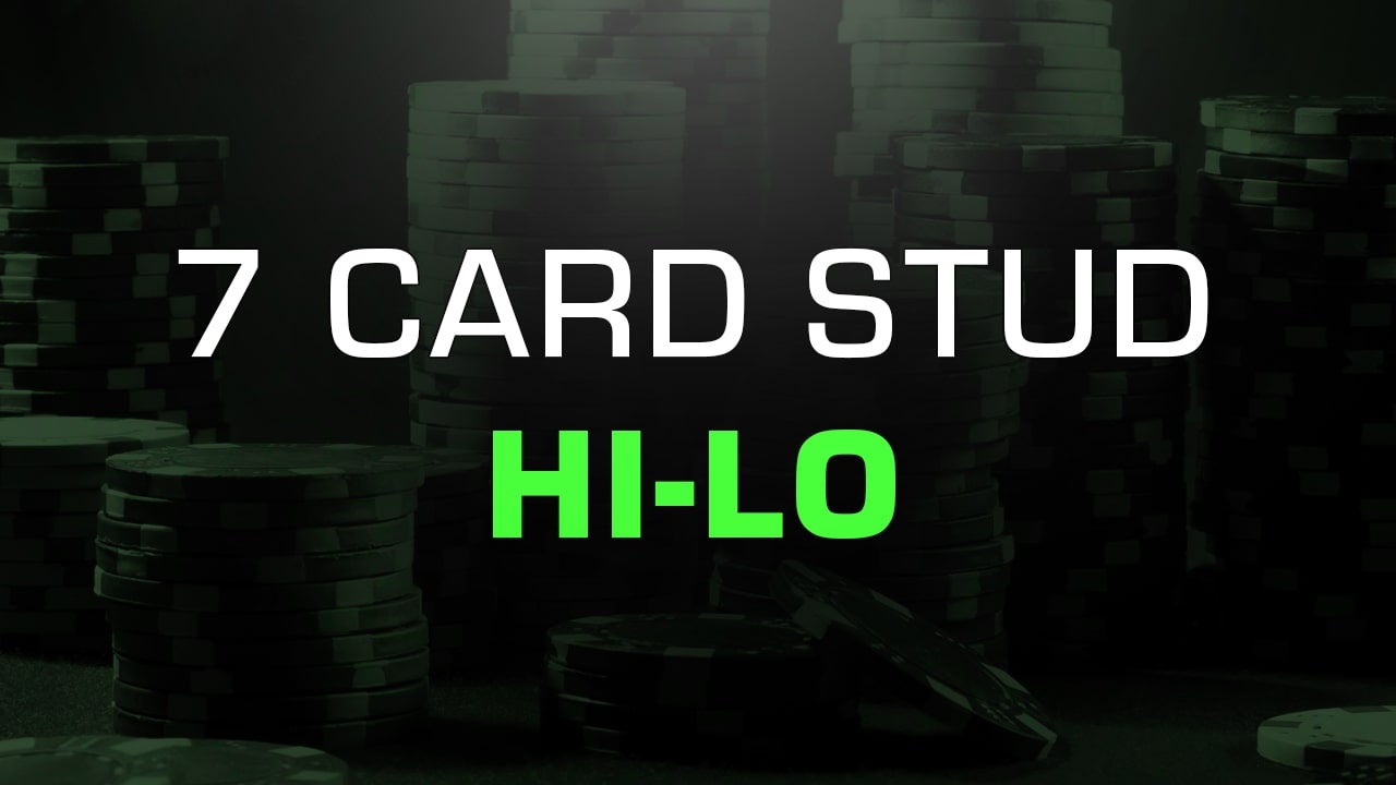 Seven Card Stud Hi-Lo Poker Rules – Master the Basics Now